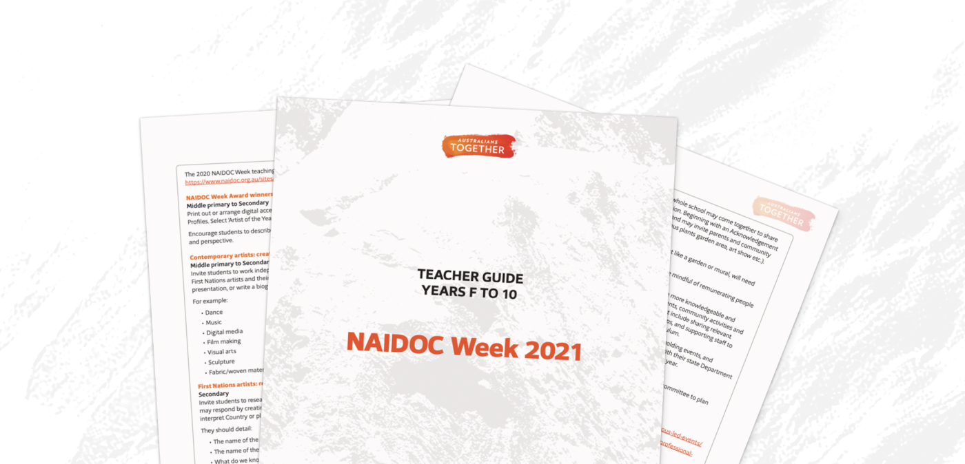 NAIDOC Week 2021 Resources & Activities | Australians Together